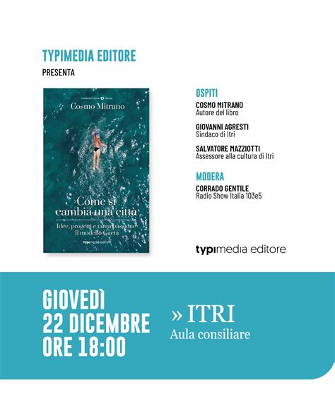 Come si cambia una città fa tappa a Itri Typimedia EditoreTypimedia