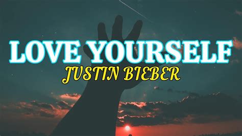 Justin Bieber Love Yourself Lyrics Youtube