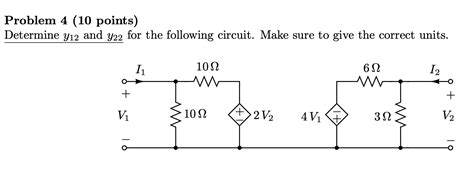 solved problem 4 10 points determine y12 and y22 for the
