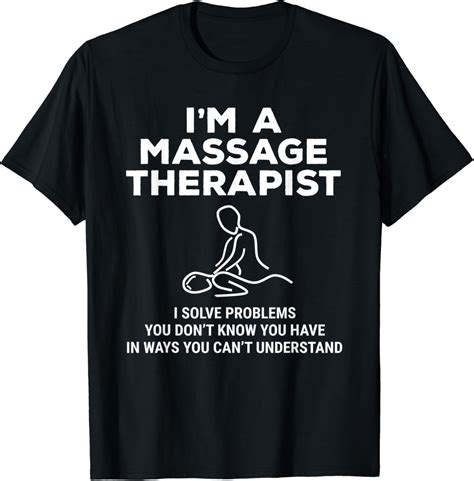 Funny Massage Therapist T Shirt I Solve Problems Therapy Tee Uk Fashion