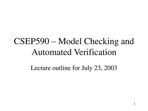 csep590 model checking and automated verification ppt download