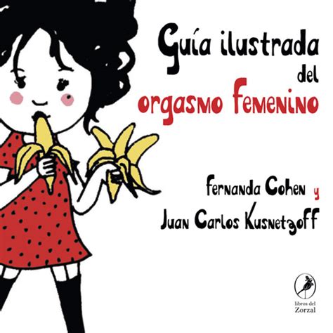 Gu A Ilustrada Del Orgasmo Femenino