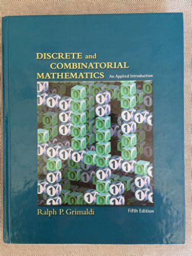 discrete and combinatorial mathematics an applied introduction fifth edition grimaldi ralph