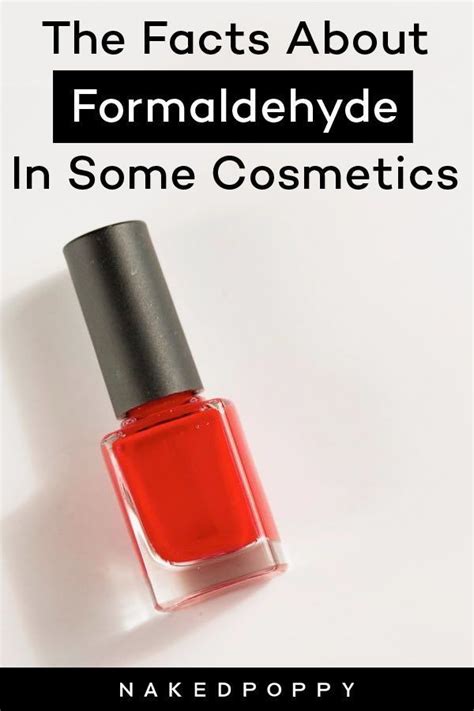 The Facts About Formaldehyde NakedPoppy Clean Beauty Makeup Clean