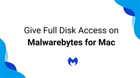 Give Full Disk Access On Malwarebytes For Mac Youtube