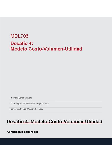 Desafio Análisis de Costo Volumen y Utilidad MDL Desafío 4 Modelo