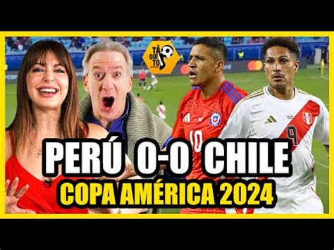Clásico del Pacífico Perú Chile así fue el partido con los