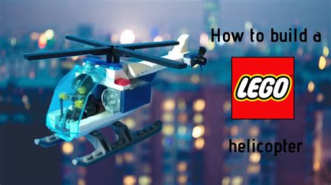 How To Build A Lego Helicopter Youtube