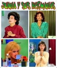 Juana Y Sus Hermanas Serie De TV 1991 FilmAffinity