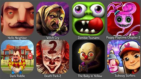 Hello Neighbor Witch Cry Zombie Tsunami Poppy Playtime Chapter 2 Dark