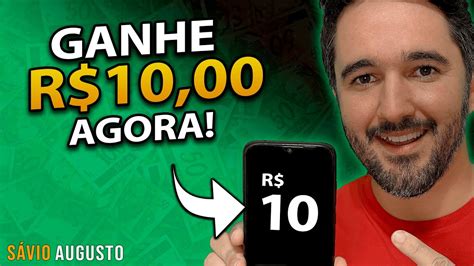 Ganhe R 10 Agora Mínimo Para Saque 10 Reais Como Ganhar Dinheiro na