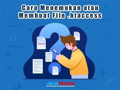 cara menemukan atau membuat file htaccess webnesia web developer