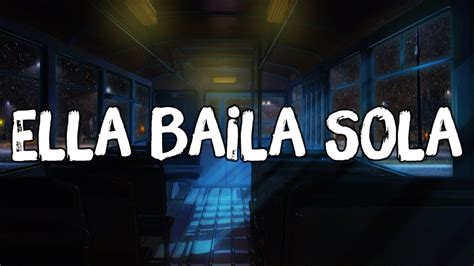 Eslabon Armado Peso Pluma Ella Baila Sola Letra Lyrics Bad Bunny