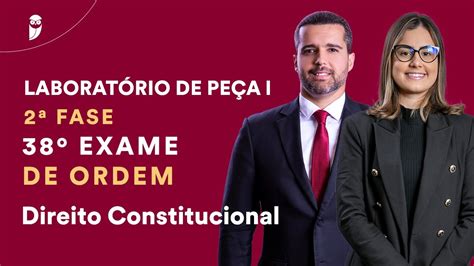 Laboratório I de 2ª Fase do 38º Exame da OAB Direito Constitucional