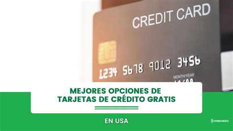 Tarjetas de Crédito Gratis Mejores Sin Anualidad septiembre 2024