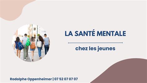 La Santé Mentale Chez les Jeunes Rodolphe Oppenheimer
