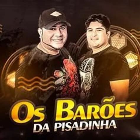 OS BARÕES DA PISADINHA REPERTORIO ATUALIZADO 2022 XANNDY CDs