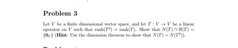 solved let v be a finite dimensional vector space and let