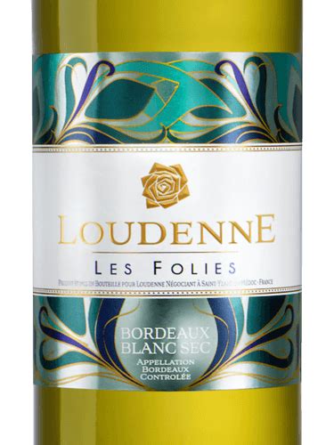 Château Loudenne Les Folies Bordeaux Blanc Sec Vivino US