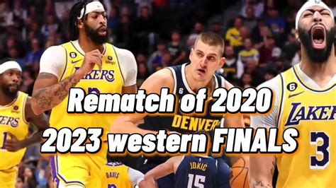Rematch Ng 2020 2023 Western Conference Finals YouTube
