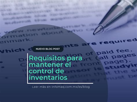 Requisitos Para Mantener El Control De Inventarios En El Programa IMMEX