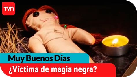 Señales Descubre si eres víctima de magia negra Muy buenos días