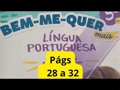Bem me quer Mais Língua Portuguesa 5ano págs 28 a 32 Bonezinho