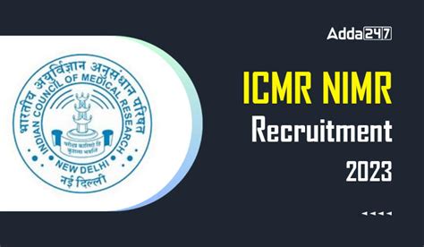 ICMR NIMR Recruitment 2023 Last Date To Apply For 79 Vacancies
