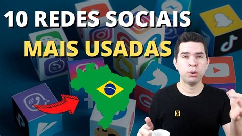 10 REDES SOCIAIS MAIS USADAS NO BRASIL Divul Academy