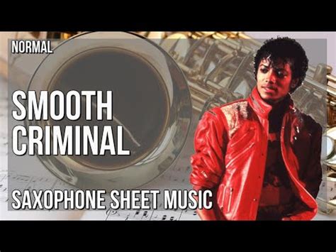 Alto Sax Sheet Music How To Play Smooth Criminal By Michael Jackson