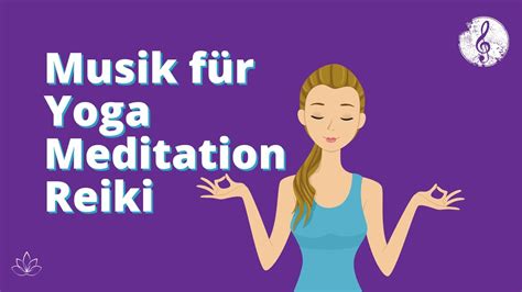 Schöne Klaviermusik zum Entspannen Musik für Yoga Reiki Massage
