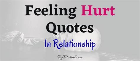 Quotes About Hurt Feelings In Relationship