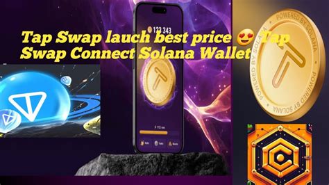 Tap Swap Price Prediction Tap Swap Connect Solana Wallet Tap
