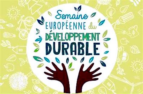 Semaine européenne du développement durable une multitude danimations