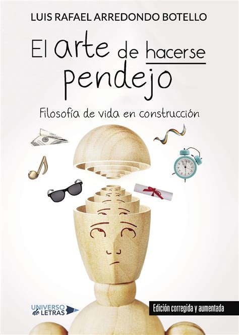El Arte De Hacerse Pendejo