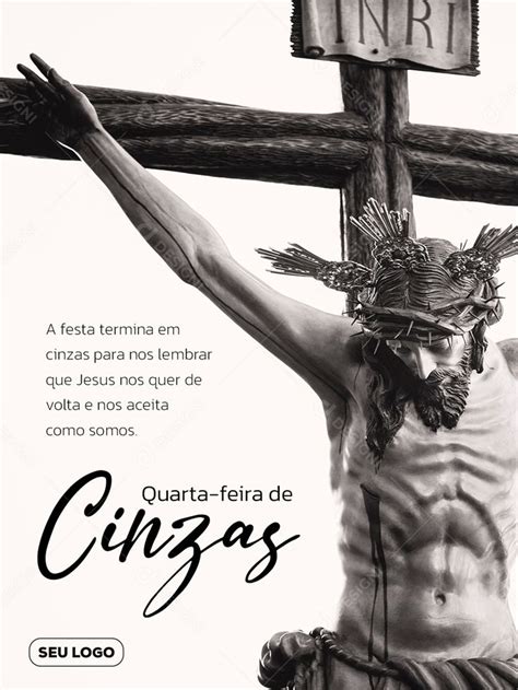 Quarta Feira De Cinzas A Festa Termina Em Cinzas Para Nos Lembrar Que