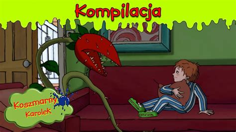 Koszmarny Karolek Pełne odcinki kompilacja Sezon 1 Idealna roślina