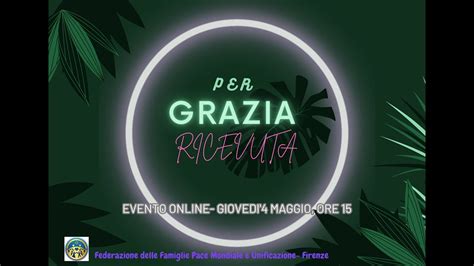 Per Grazia Ricevuta Youtube