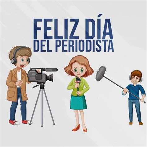 Frases Día del Periodista 2022 imágenes y dedicatorias de Whatsapp y