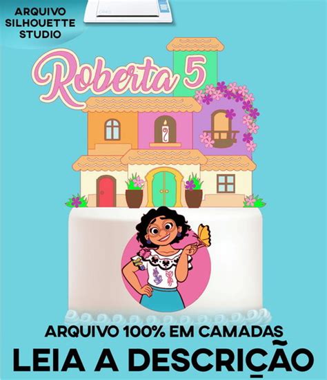 Arquivo De Corte Topo De Bolo Encanto Disney 001 Elo7