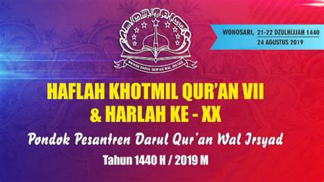 Haflah Khotmil Qur An Vii Harlah Ke Xx Pondok Pesantren Darul Qur An