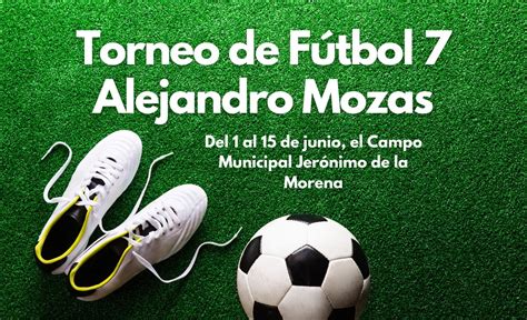 Torneo de Fútbol 7 Alejandro Mozas Emoción y Competencia en