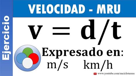 EJERCICIO RESUELTO DE VELOCIDAD MRU Expresado En Km H Y M S YouTube