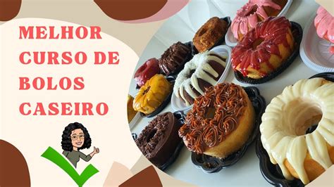 O melhor Curso de Bolos Caseiros apresentação do curso YouTube