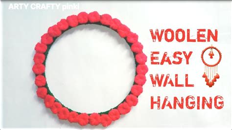 Easy Woolen Wall Hanging How To Make Wall Hanging Home Decoration