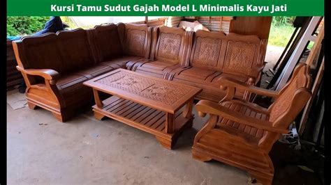 Kursi Tamu Sudut Gajah Model L Minimalis Kayu Jati YouTube