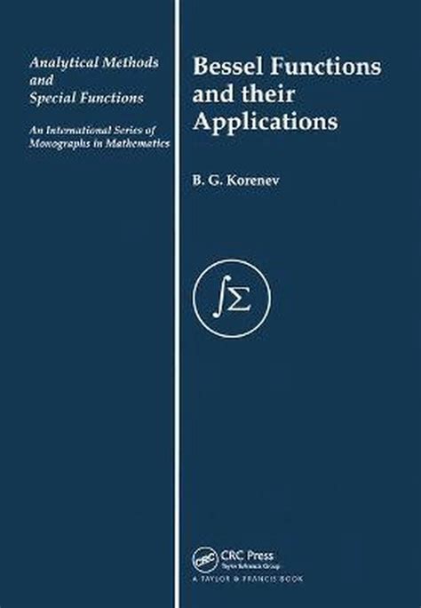 bessel functions and their applications 9780415281300 b g korenev boeken