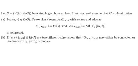 solved let g v g e g be a simple graph on at least 4