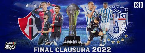 Lista la final del Clausura 2022 Pachuca vs Atlas cuándo se juega