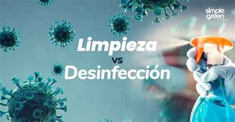 Diferencia entre Limpieza y Desinfección Simple Green